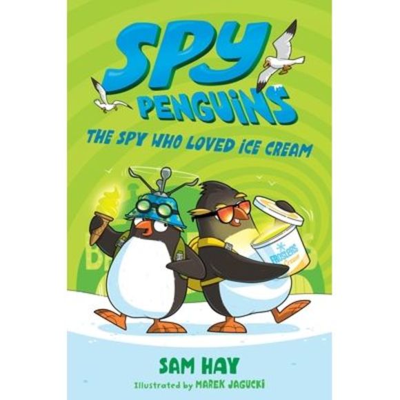 Sam Hay | Other | Spy Penguins The Spy Who Loved Ice Cream Sam Hay ...